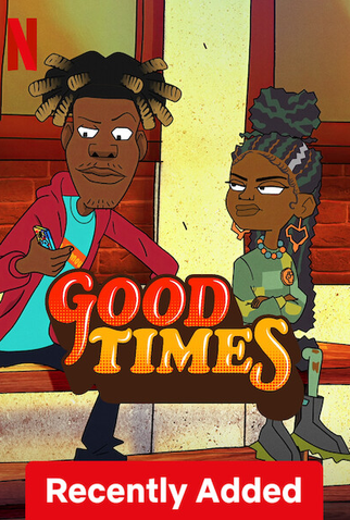 Good Times (1ª Temporada): série de 2024 - Filmow