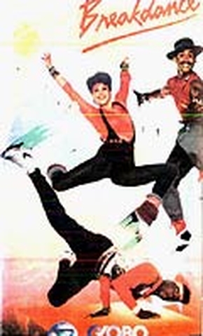 Breakdance - 4 de Maio de 1984 | Filmow