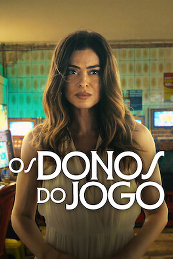 Os Donos do Jogo (1ª Temporada): série de 2025 - Filmow