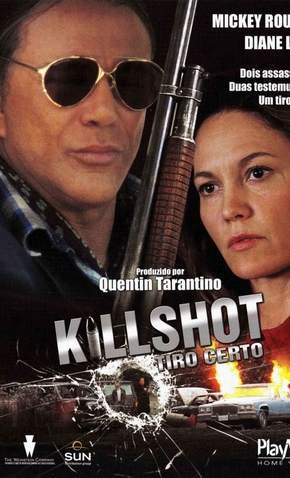 Killshot - Tiro Certo - 22 de Maio de 2009 | Filmow