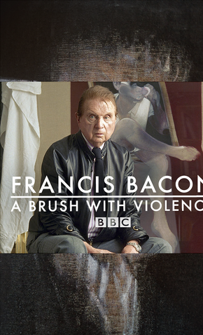 Francis Bacon: A Brush with Violence - 3 de Fevereiro de 2017 | Filmow