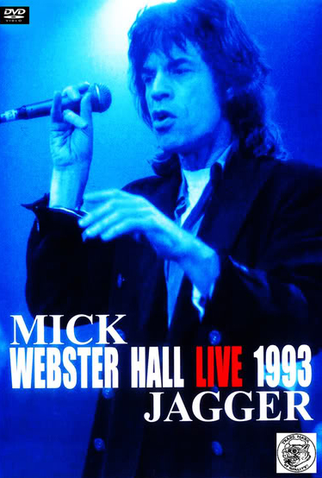 Mick Jagger - Wandering Spirit Live at Webster Hall '93 - 9 de ...