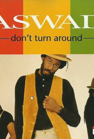 Aswad: Don't Turn Around - 10 de Fevereiro de 1988 | Filmow
