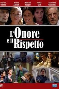 L'onore e il rispetto - 5 de Setembro de 2006 | Filmow