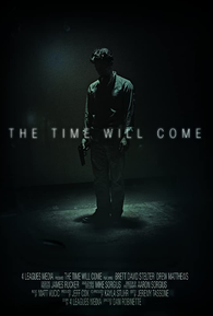 The Time Will Come - 1 de Outubro de 2016 | Filmow