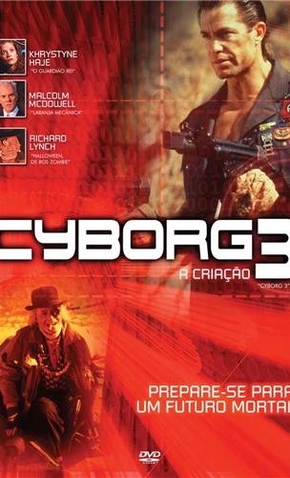 Cyborg 3: A Criação - 2006 | Filmow