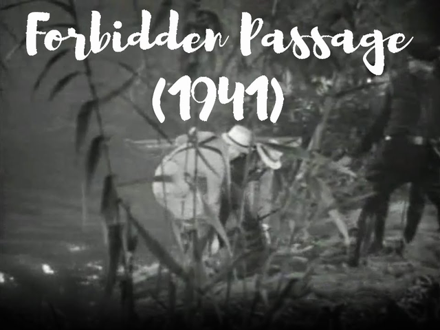Forbidden Passage - 8 de Fevereiro de 1941 | Filmow