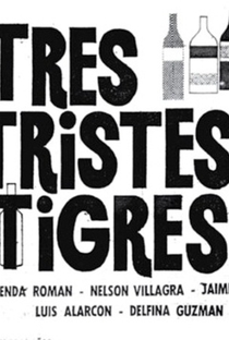 Três Tristes Tigres - 1968 | Filmow