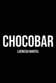 Chocobar: filme de 2021 - Filmow
