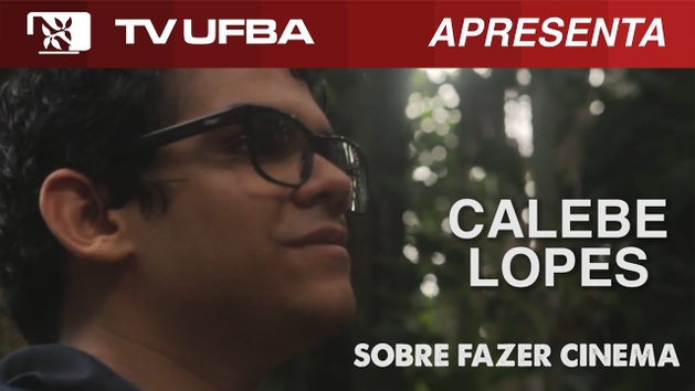 Calebe Lopes: Sobre fazer cinema | Notícias | Filmow