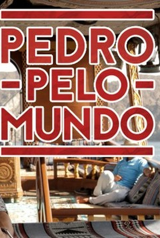 Pedro pelo Mundo (1ª Temporada) - 2016 | Filmow
