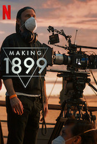 1899 - Making of - 17 de Novembro de 2022 | Filmow