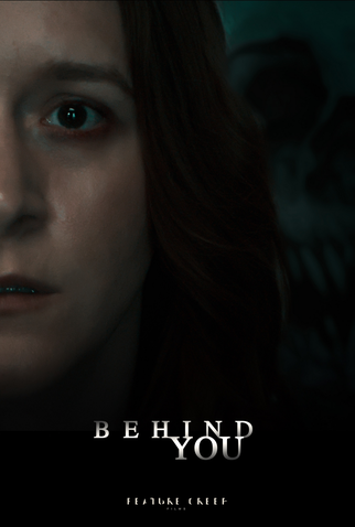 Behind You - 2022 | Filmow