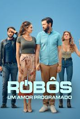 Robôs: Um Amor Programado - 2023 | Filmow