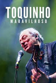 Toquinho Maravilhoso - 2024 | Filmow
