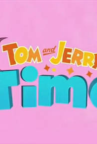 Tom and Jerry Time (1ª Temporada) - 2022 | Filmow