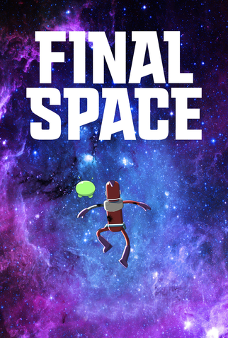 Final Space (1ª Temporada): série de 2018 - Filmow