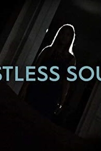 Restless Souls - 14 de Abril de 2014 | Filmow