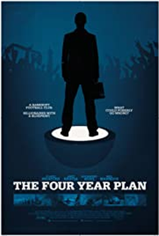 THE FOUR YEAR PLAN - 16 de Novembro de 2011 | Filmow