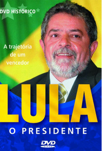 Lula - O Presidente - 2002 | Filmow