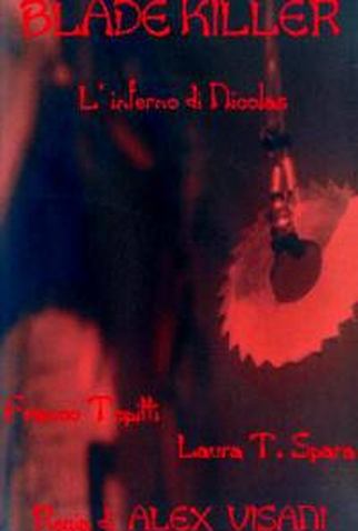Blade Killer: L'inferno di Nicholas - 1 de Setembro de 1999 | Filmow