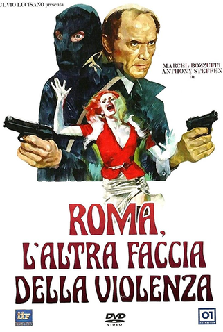 Roma, a outra face da violência - 27 de Julho de 1976 | Filmow