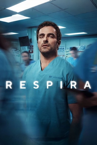 Respira (1ª Temporada): série de 2024 - Filmow