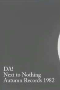 DA!: Next to Nothing - 1982 | Filmow
