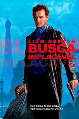 Busca Implacável: filme de 2008 - Filmow