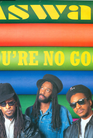 Aswad: You're No Good - 1995 | Filmow