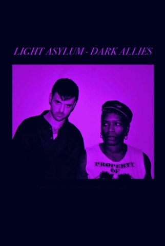 Light Asylum: Dark Allies: curta de 2011 - Filmow