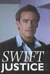 Swift Justice (1ª Temporada) - 13 de Março de 1996 | Filmow