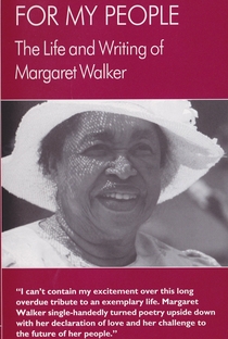 For My People: The Life and Writing of Margaret Walker - 1998 | Filmow