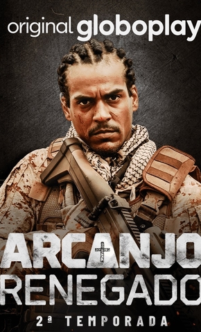 Arcanjo Renegado (2ª Temporada) - 25 de Agosto de 2022 | Filmow