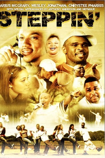 Steppin': The Movie: filme de 2009 - Filmow