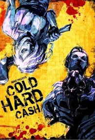Cold Hard Cash - 20 de Outubro de 2007 | Filmow