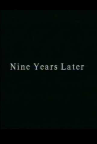 Nine Years Later - 1998 | Filmow
