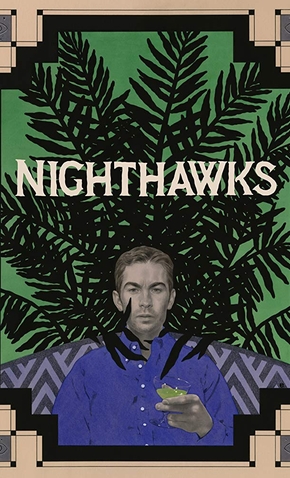 Nighthawks - 3 de Outubro de 2019 | Filmow