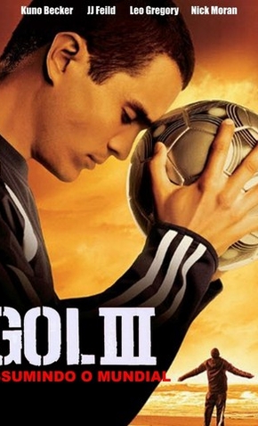 Gol! 3: Assumindo o Mundial - 2009 | Filmow