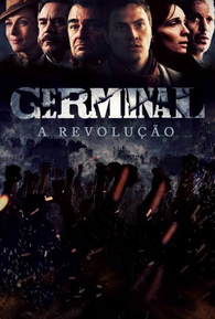 Germinal - A Revolução (1º Temporada): série de 2021 - Filmow