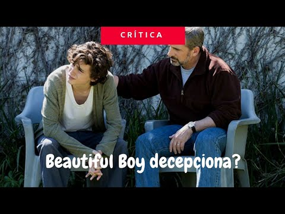 BEAUTIFUL BOY se sustenta nas interpretações do TIMOTHÉE CHALAMET e do ...