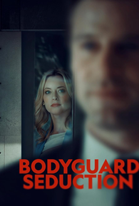 Bodyguard Seduction - 27 de Agosto de 2022 | Filmow