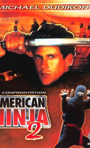 American Ninja 2: A Volta do Guerreiro Americano - 1 de Maio de 1987 ...