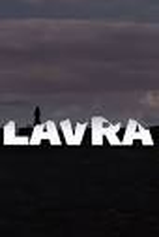 Lavra: filme de 2021 - Filmow