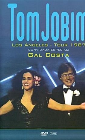 Tom Jobim: Los Angeles - Tour 1987 Convidada Especial Gal Costa - 1987 ...