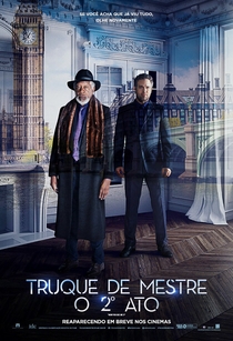 Truque de Mestre: O 2º Ato - 9 de Junho de 2016 | Filmow