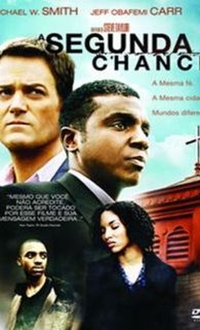A Segunda Chance - 2006 | Filmow