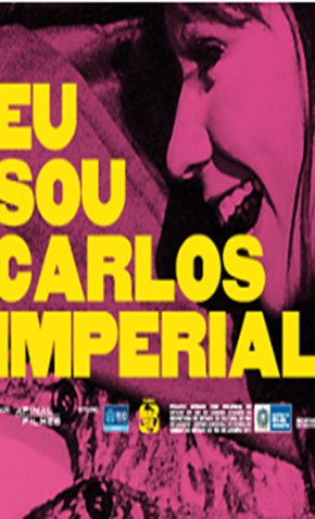 Eu sou Carlos Imperial - 17 de Março de 2016 | Filmow
