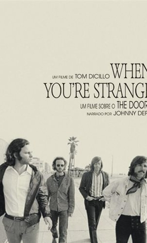 When You're Strange: Um Filme Sobre o The Doors - 17 de Janeiro de 2009 ...