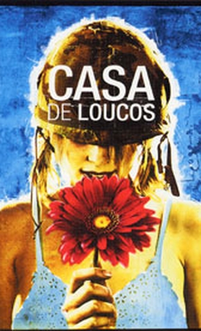 Casa dos Loucos - 2002 | Filmow